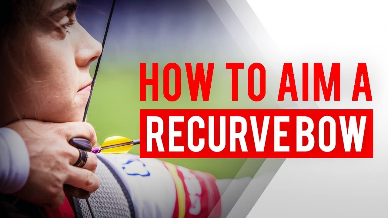 How To Aim Recurve Bow Archery My